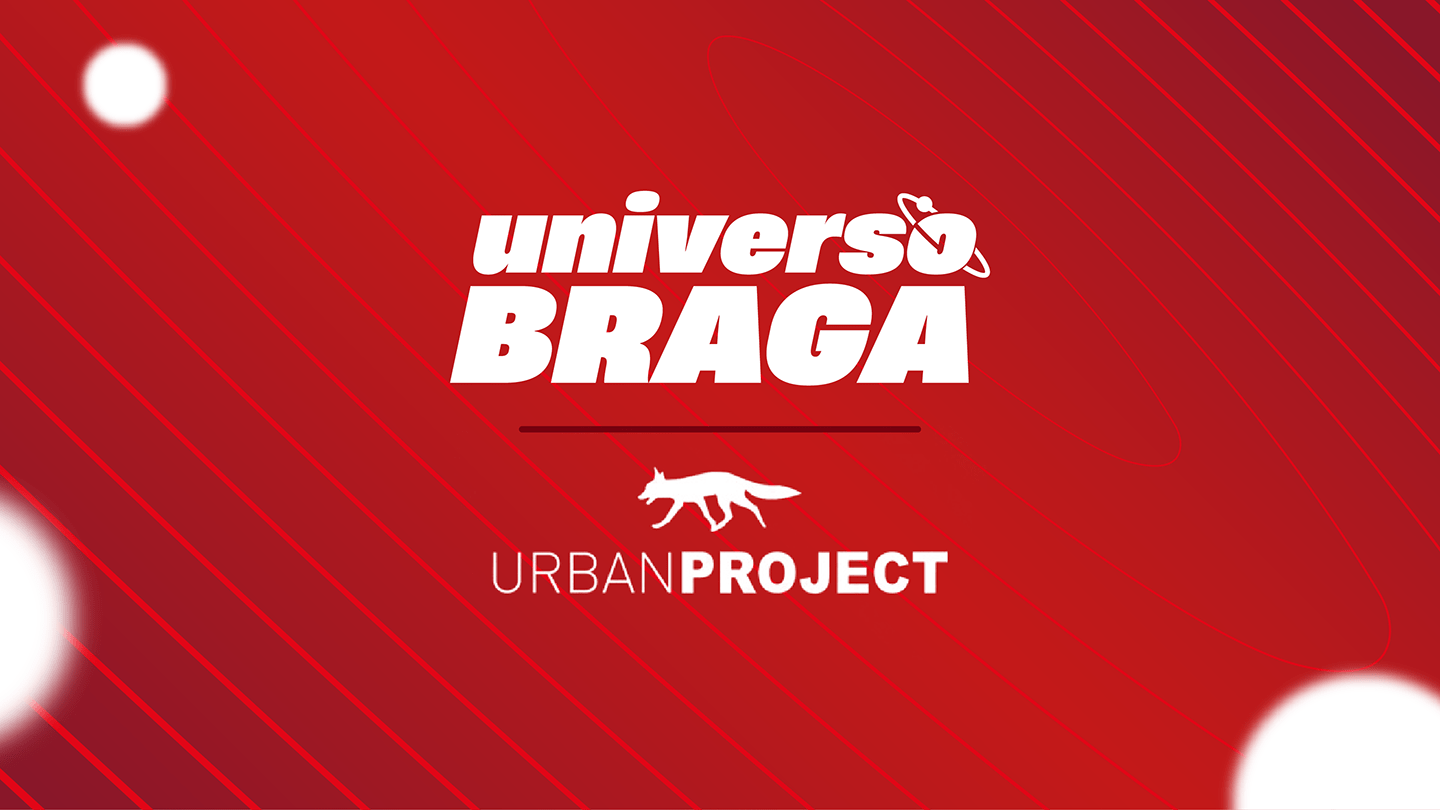 Universo Braga | Urban Project - Sporting Clube de Braga