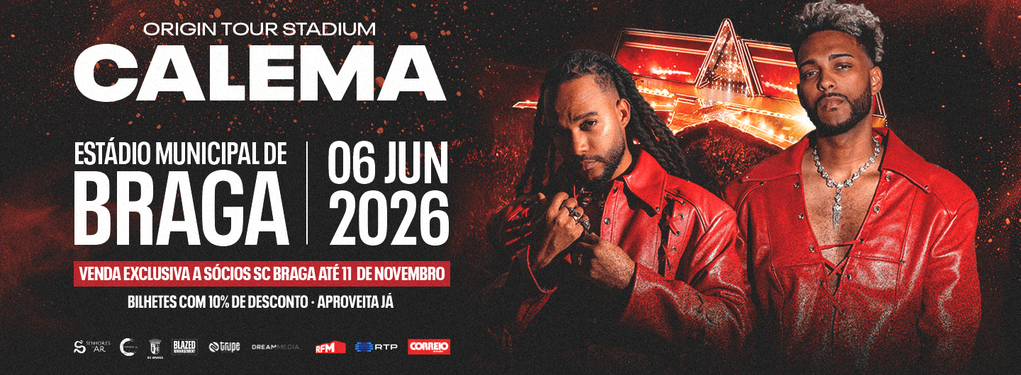 Calema atuam no Estádio Municipal de Braga em 2026 - Sporting Clube de ...